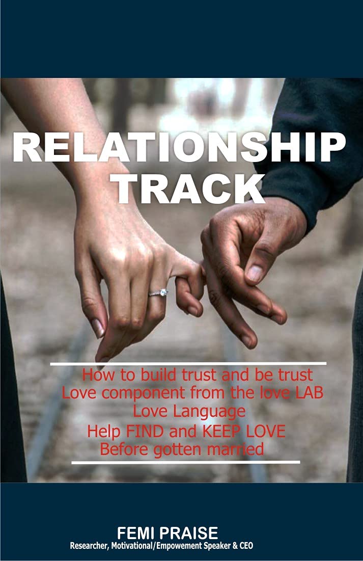 RELATIONSHIP TRACK: Relationship Guide by Femi Praise | Goodreads