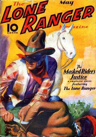 The Lone Ranger Magazine - The Masked Rider's Justice - May 1937 by ...