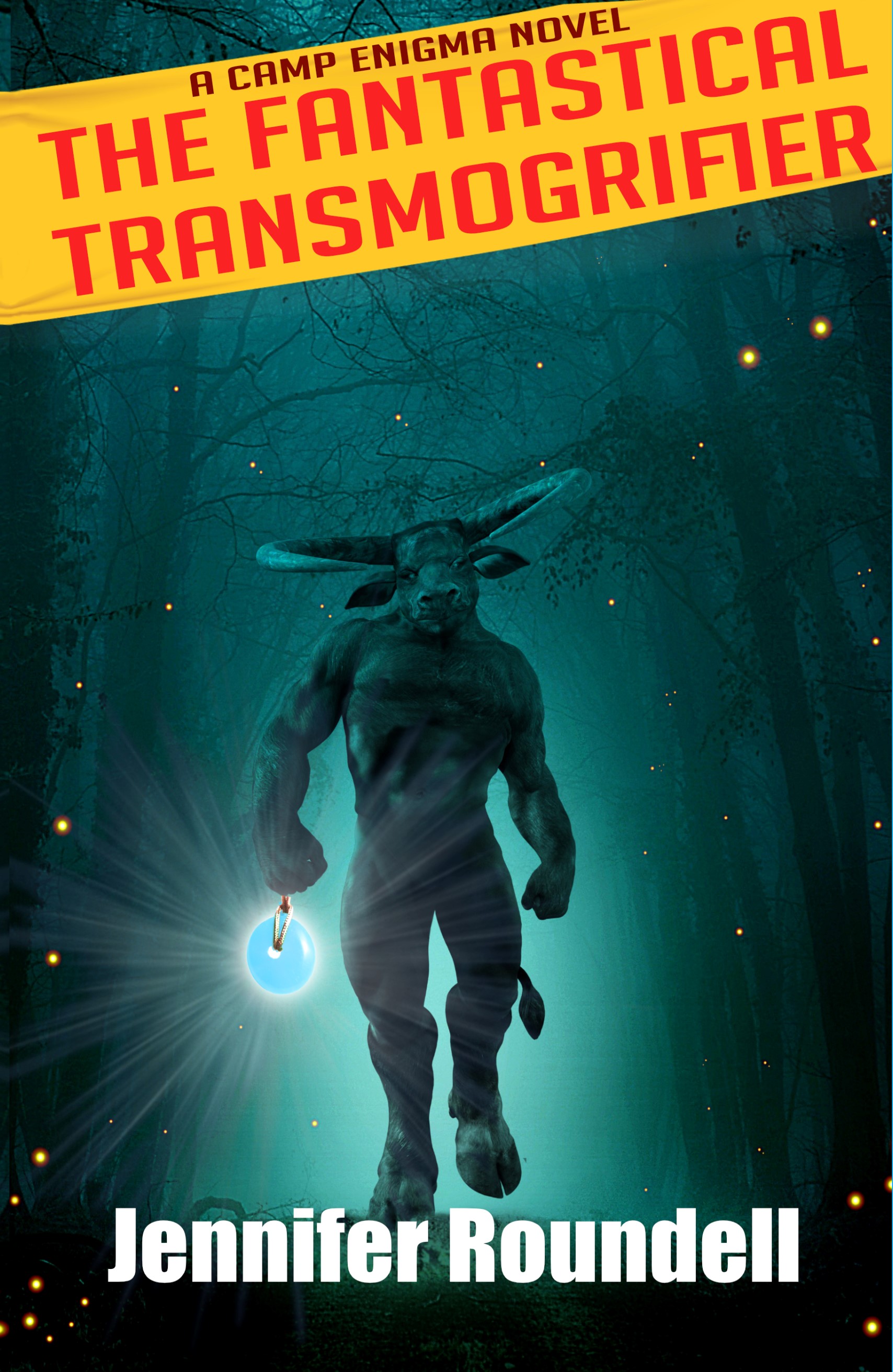 The Fantastical Transmogrifier: A Camp Enigma Novel by Jennifer ...