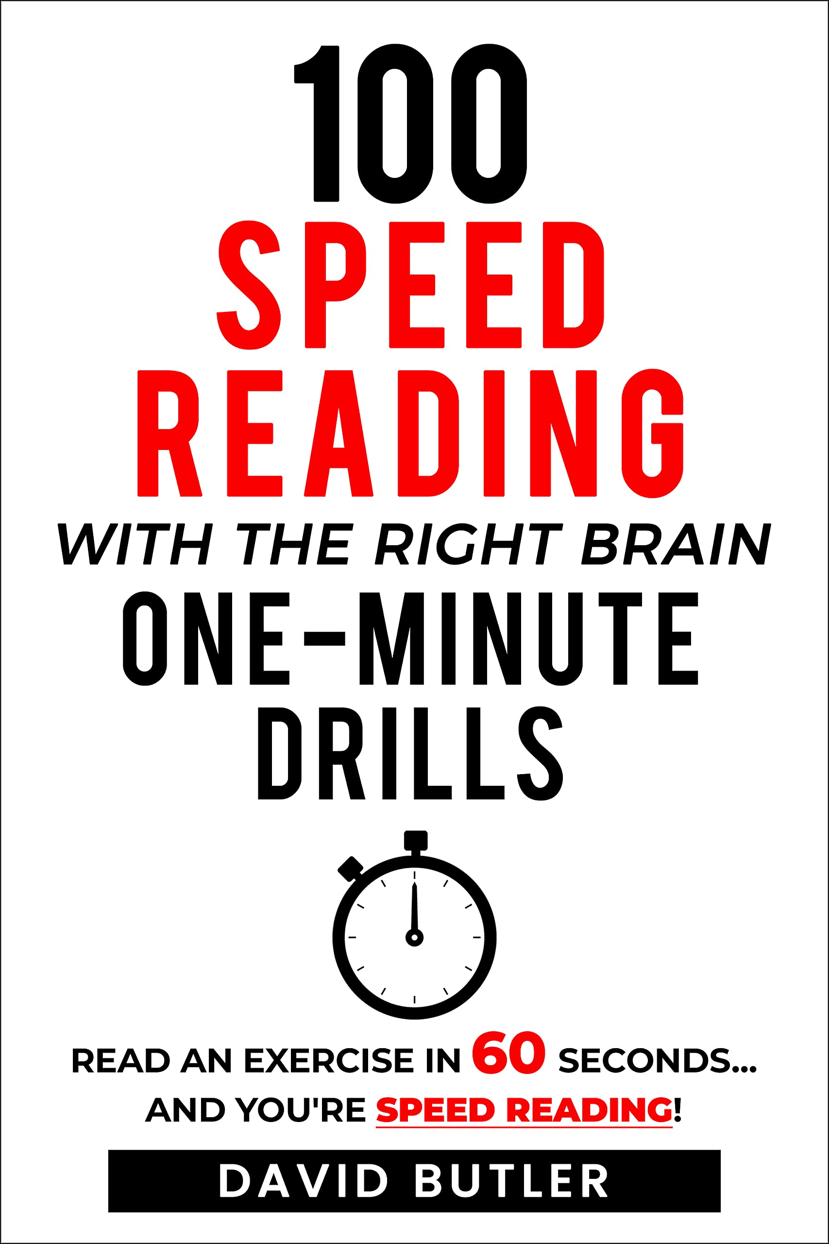 100 Speed Reading with the Right Brain One-Minute Drills: Read an ...