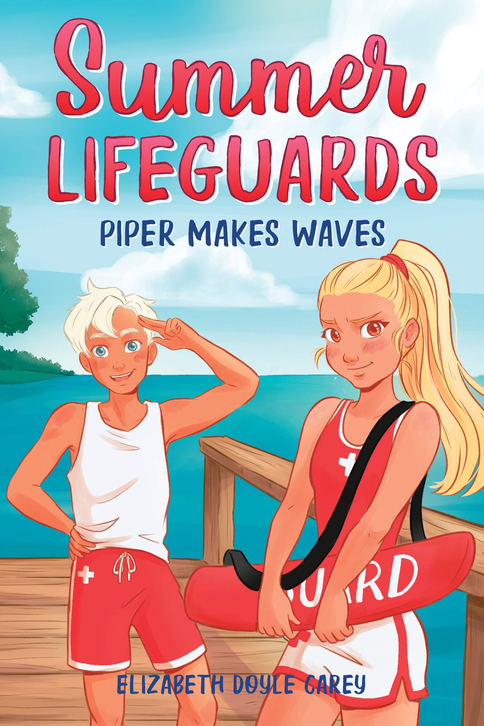 Summer Lifeguards: Piper Makes Waves by Elizabeth Doyle Carey | Goodreads