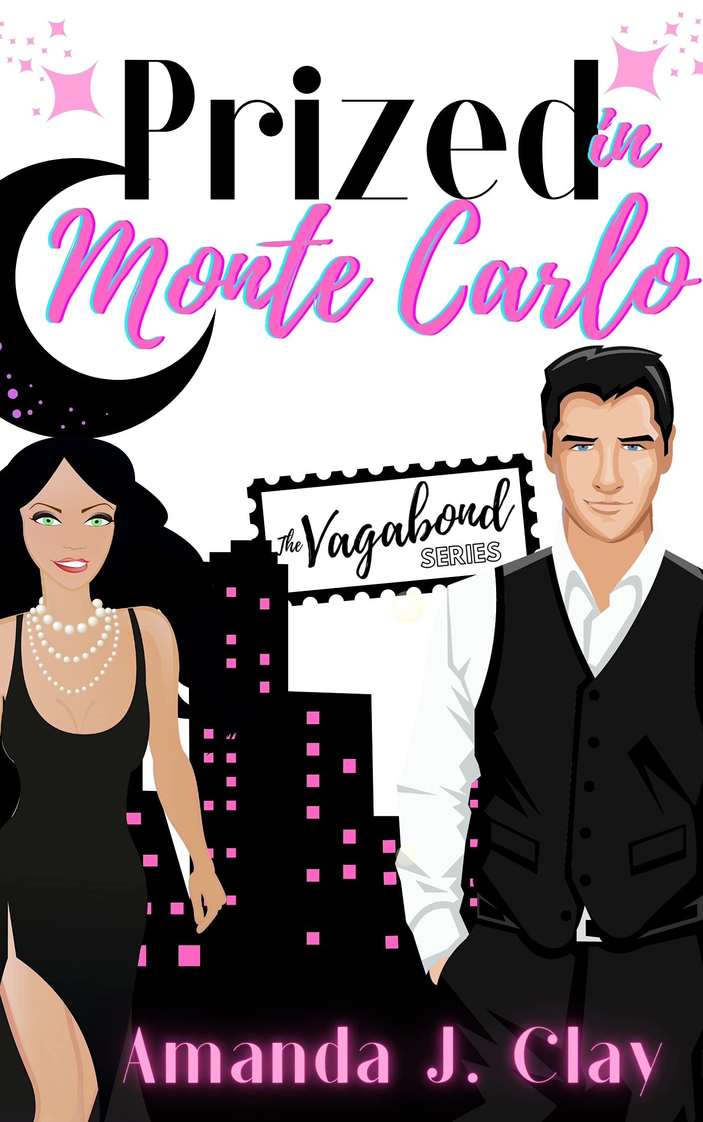 Prized in Monte Carlo by Amanda J. Clay | Goodreads