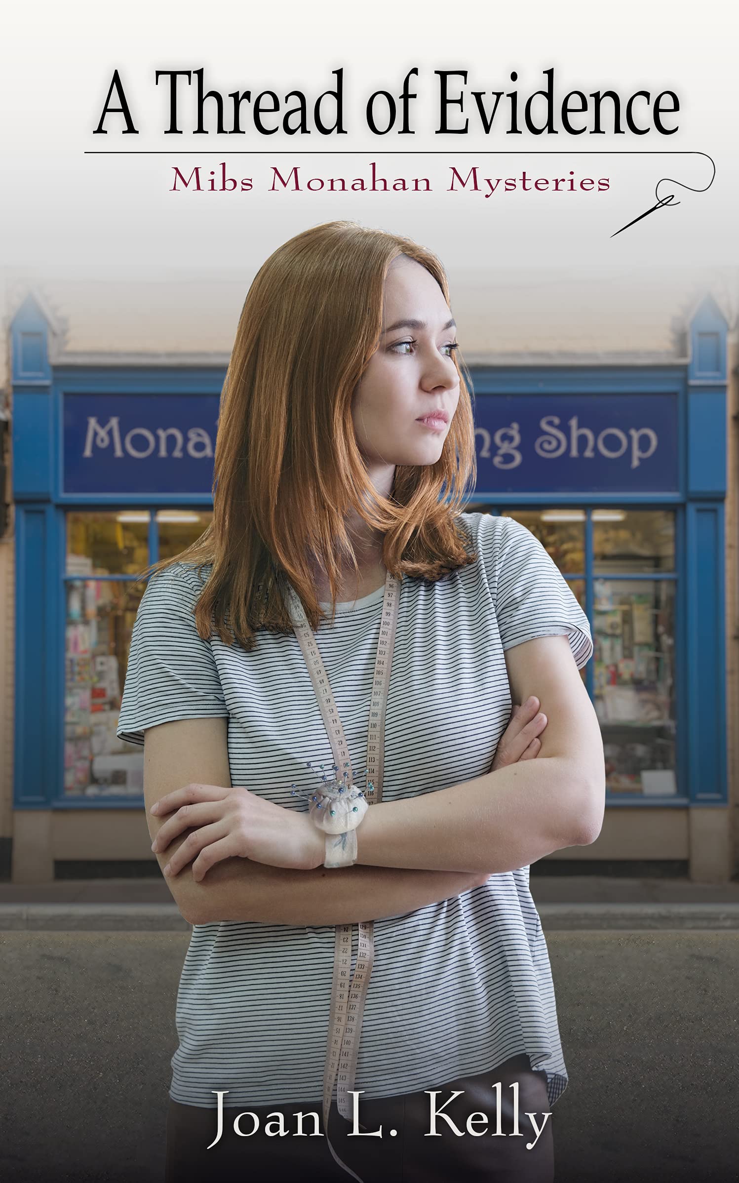 A Thread of Evidence: Mibs Monahan Mysteries by Joan L. Kelly | Goodreads