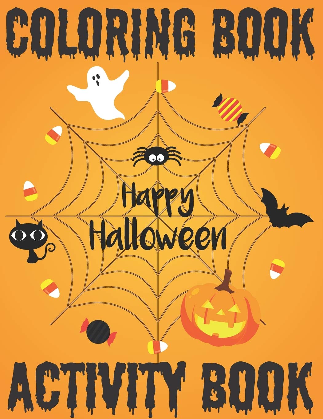 HAPPY HALLOWEEN Coloring Book Activity Book: Dot to dot, Mazes, Word ...