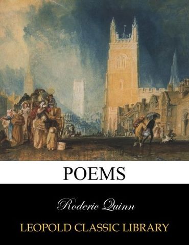 Poems by Roderic Quinn | Goodreads