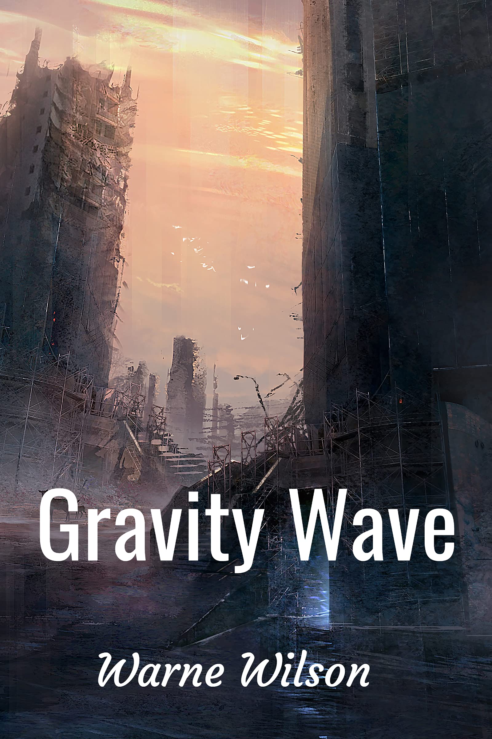 GRAVITY WAVE by Warne Wilson | Goodreads