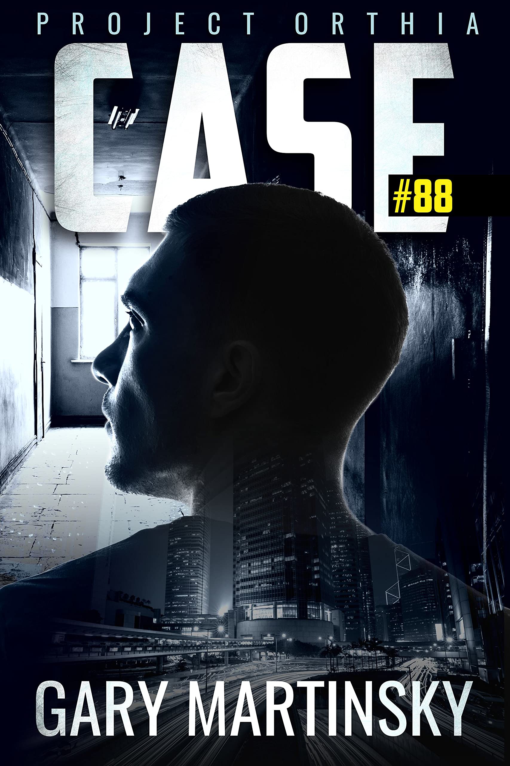 Case # 88 (Project Orthia Book 1) by Gary Martinsky | Goodreads