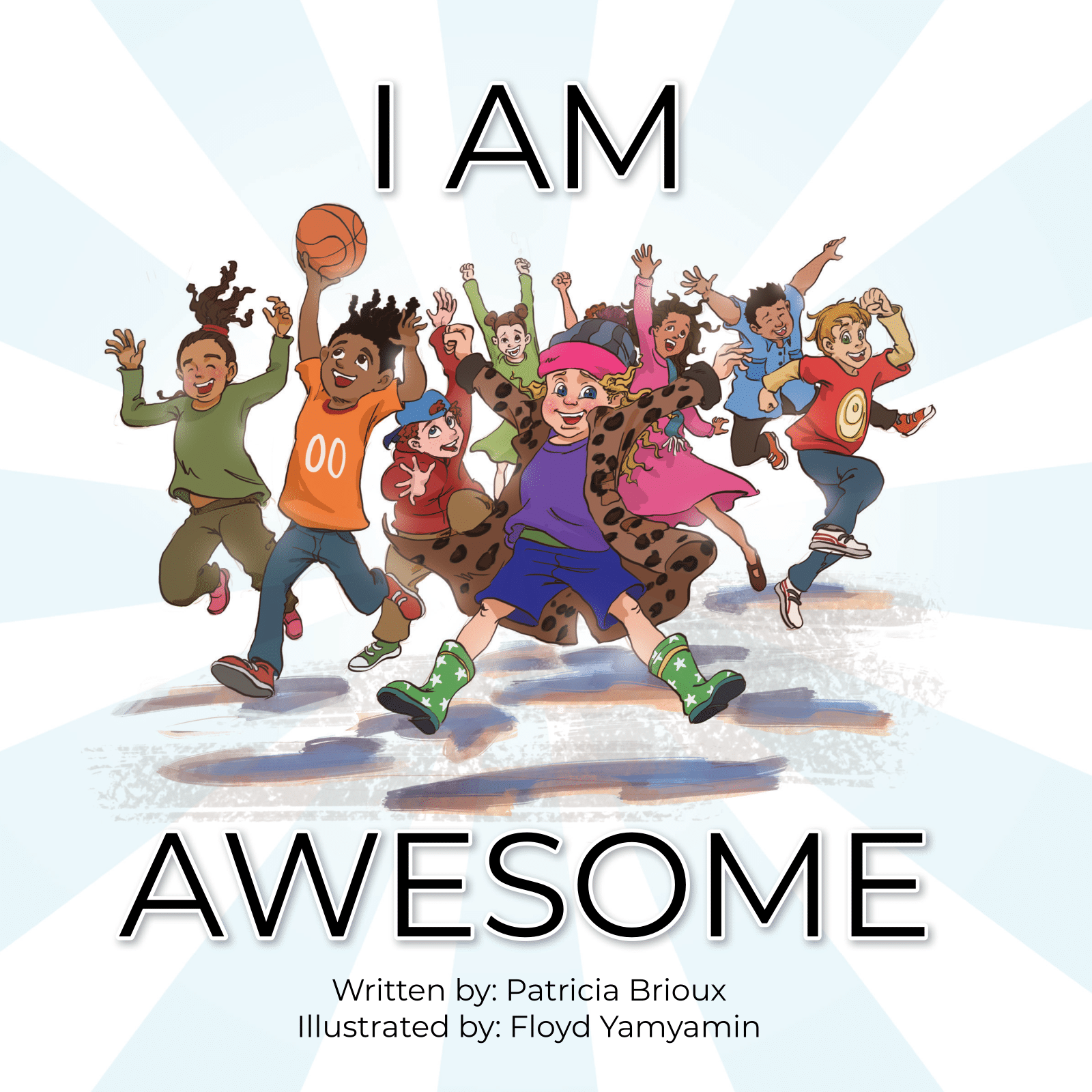 I Am Awesome by Patricia Brioux | Goodreads