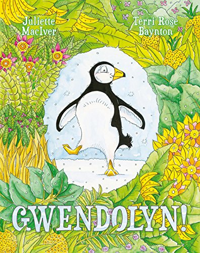 Gwendolyn! by Juliette MacIver | Goodreads