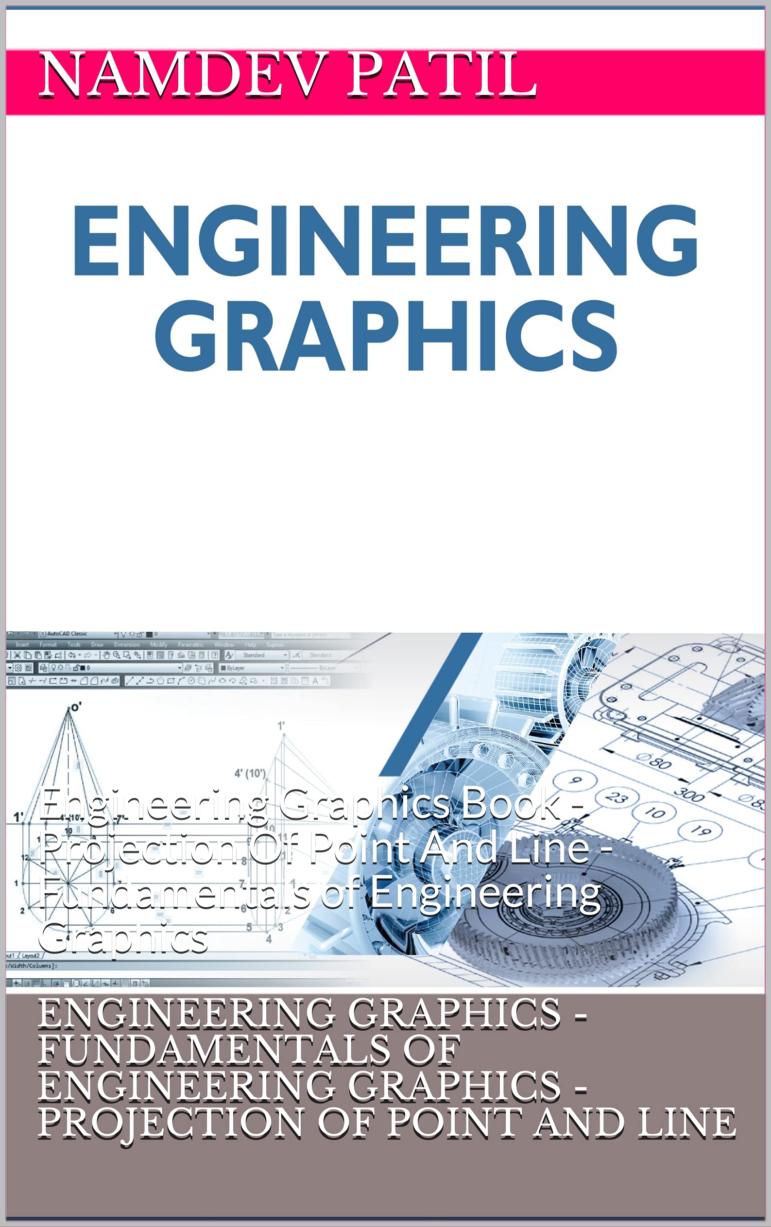 Engineering Graphics - Fundamentals of Engineering Graphics ...