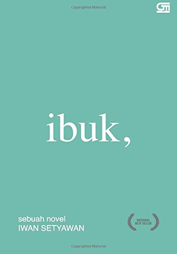 Ibuk (Indonesian Edition) by Iwan Setyawan | Goodreads