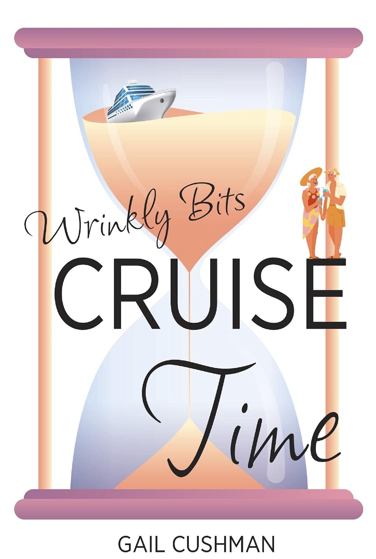Cruise Time by Gail Cushman | Goodreads