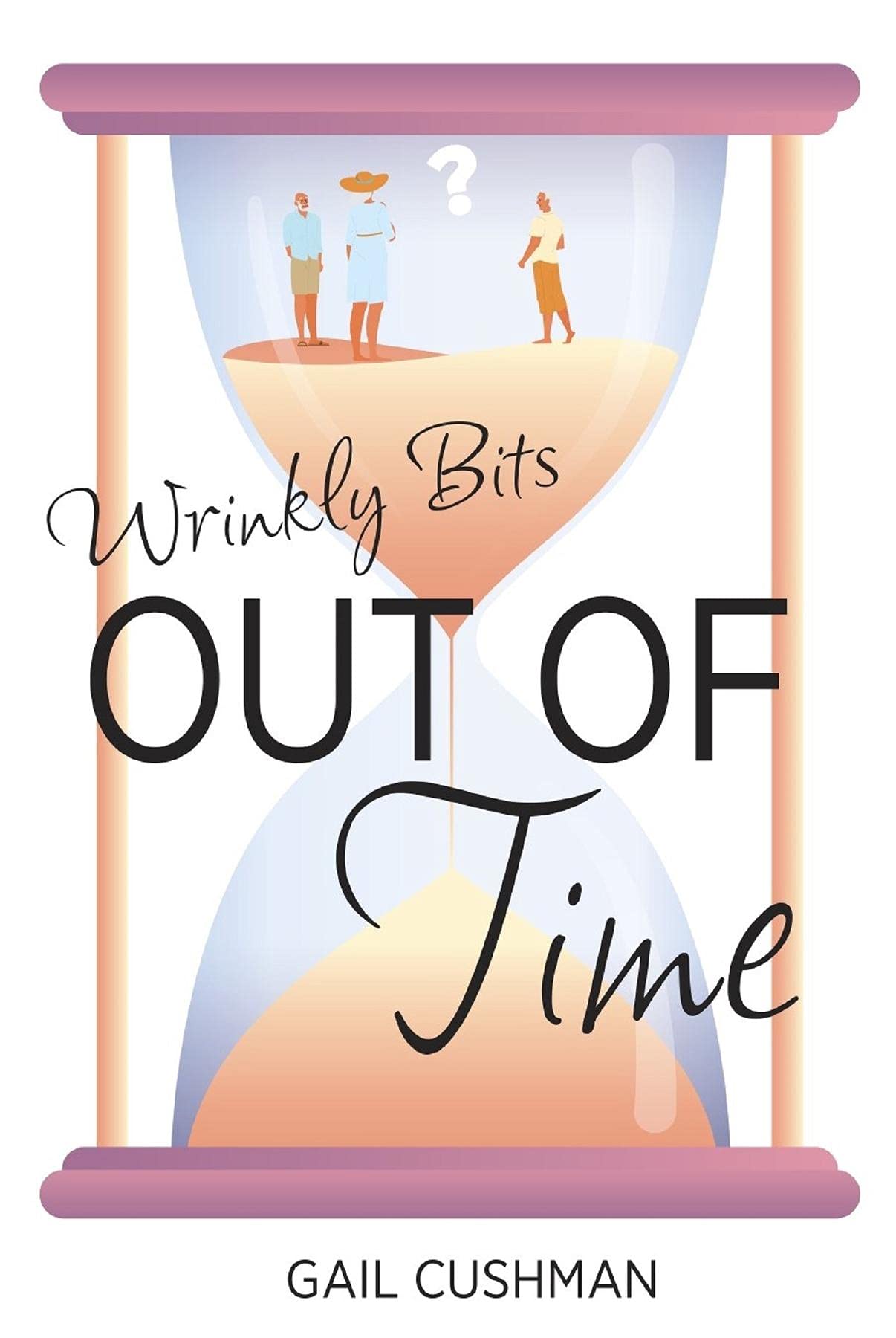 Out of Time by Gail Cushman | Goodreads