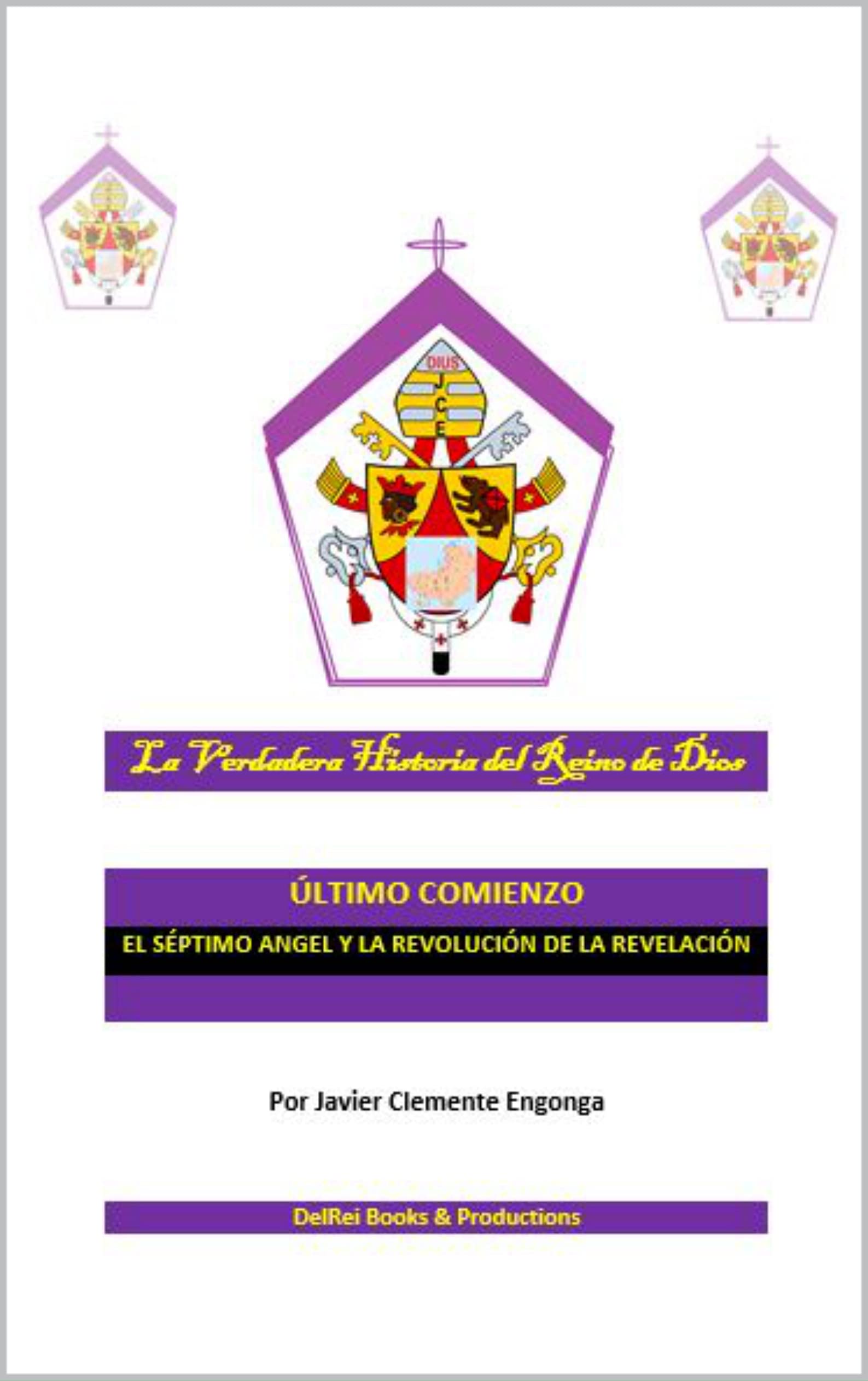 La Verdadera Historia del Reino de Dios: El Último Comienzo: EL SÉPTIMO ...