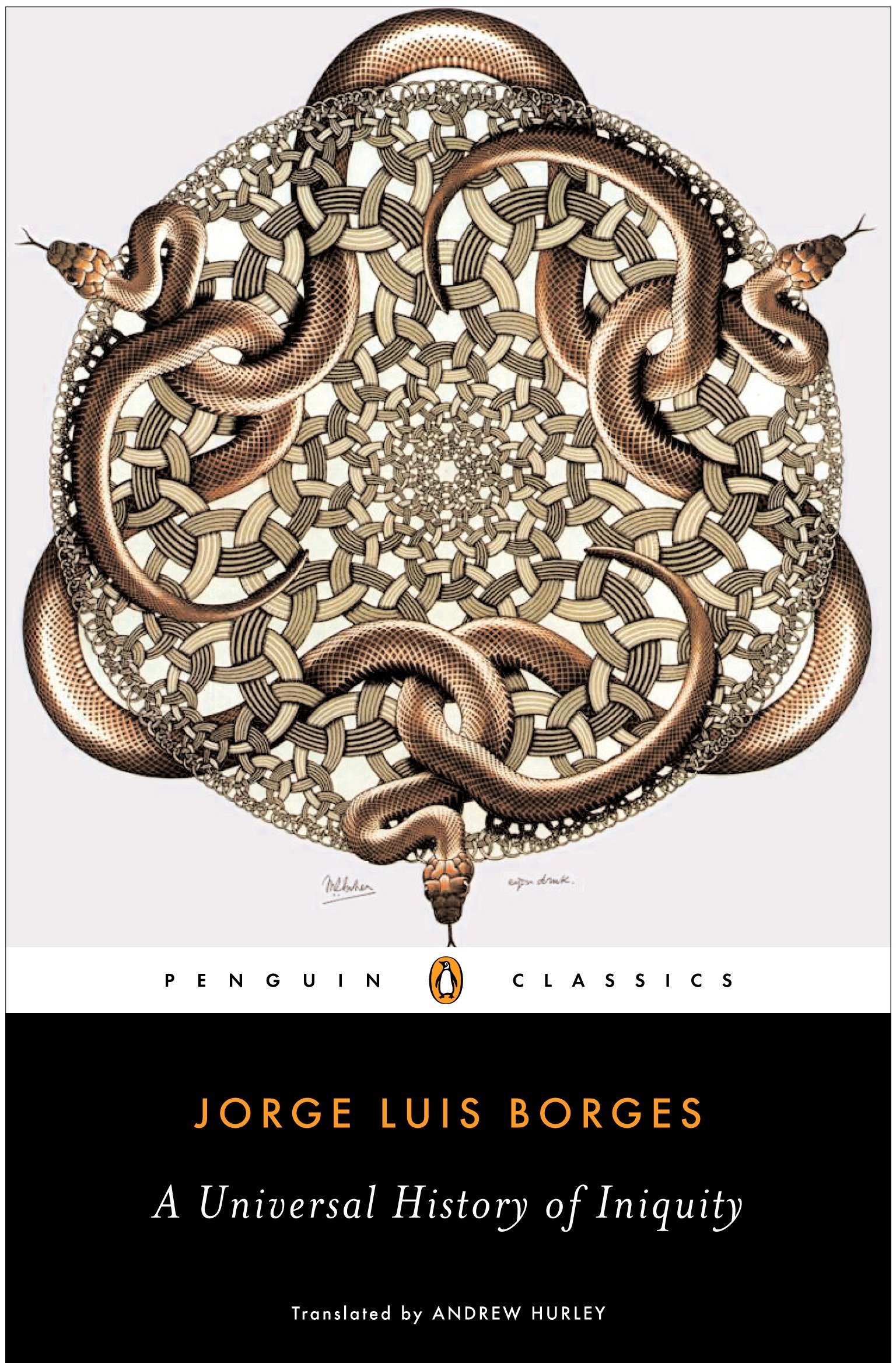 A Universal History of Iniquity by Jorge Luis Borges | Goodreads