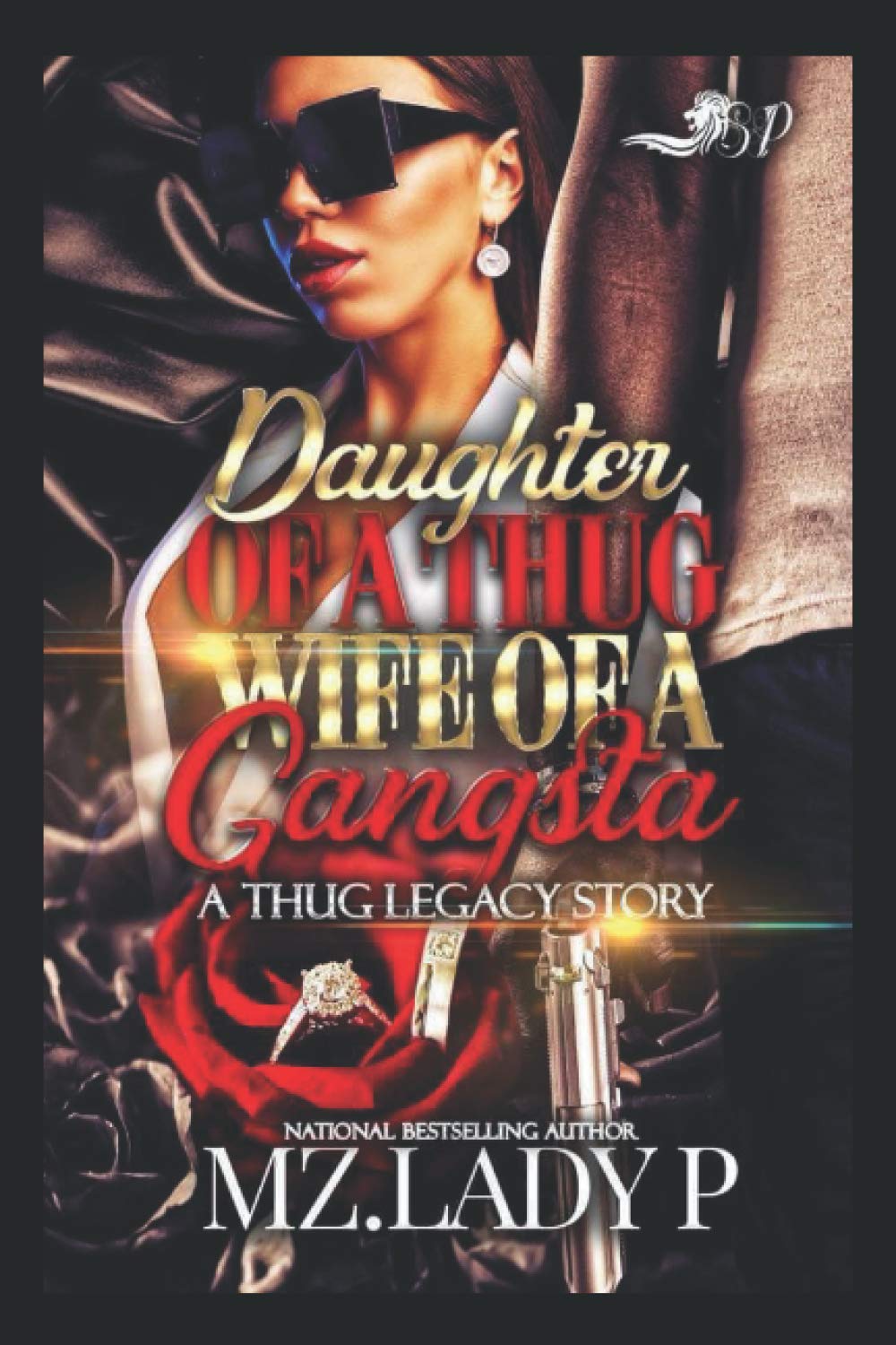 Daughter of A Thug Wife of A Gangsta by Mz. Lady P. | Goodreads
