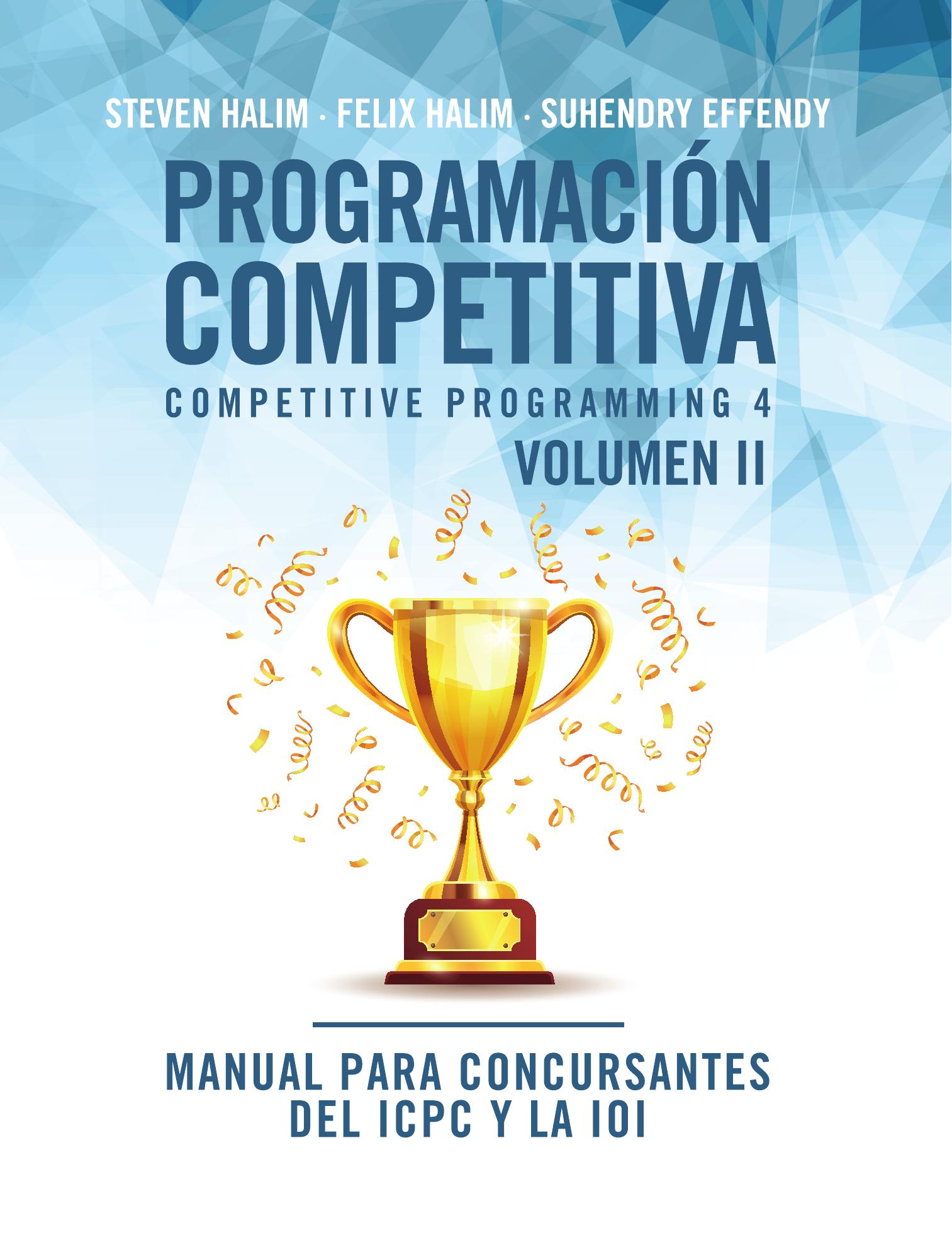 Programación competitiva (CP4) - Volumen II: Manual para concursantes ...