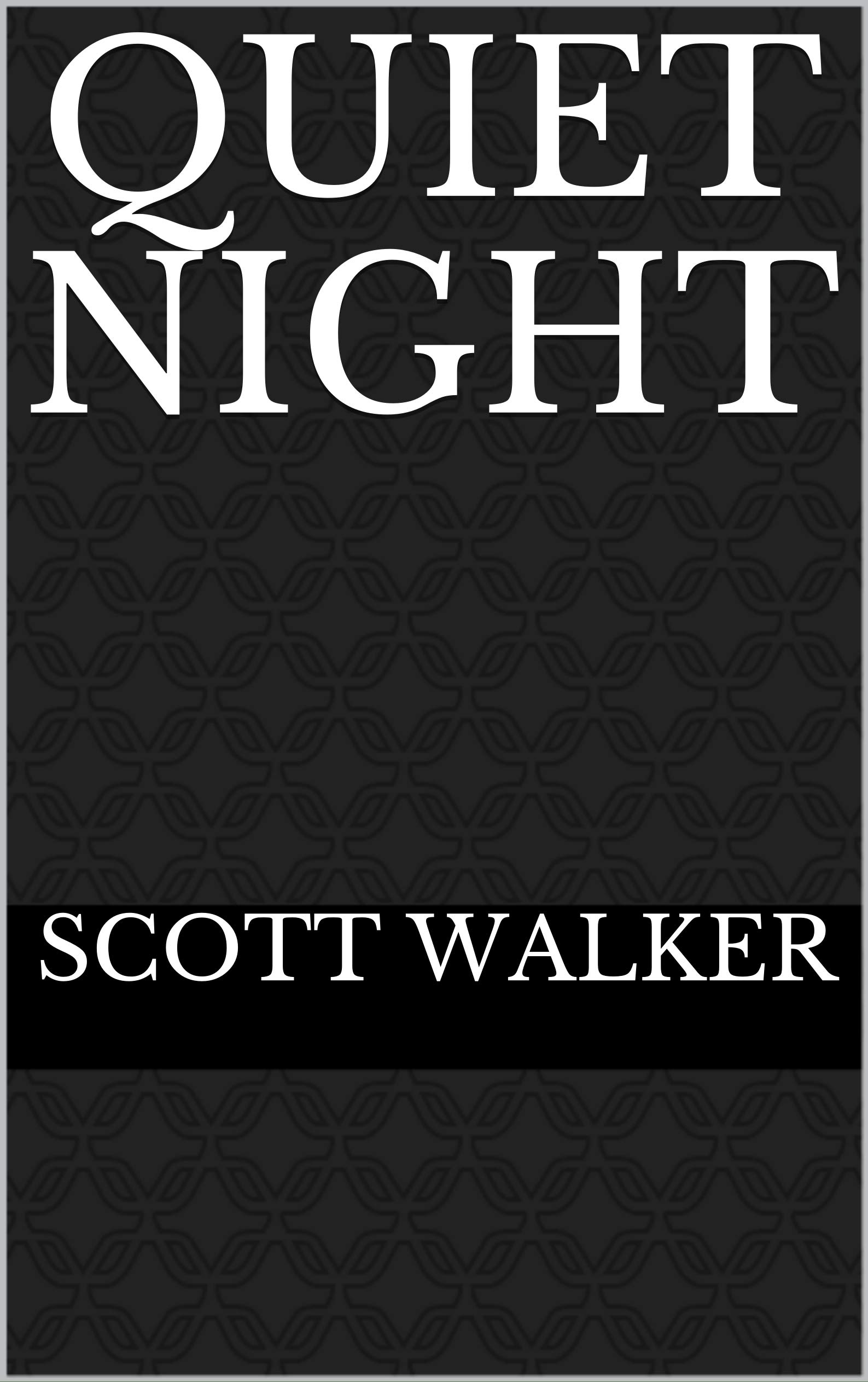 Quiet Night by Scott Walker | Goodreads
