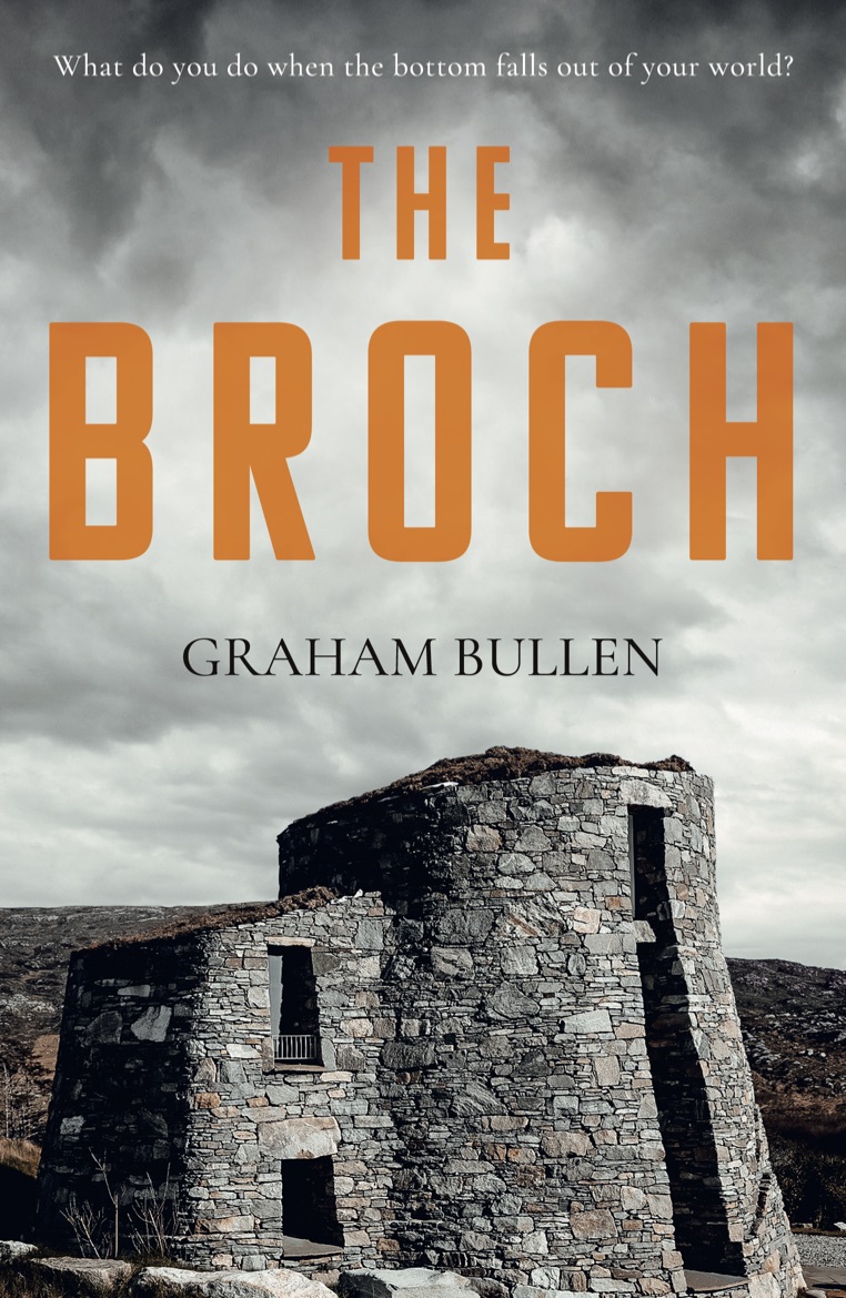 The Broch by Graham Bullen | Goodreads