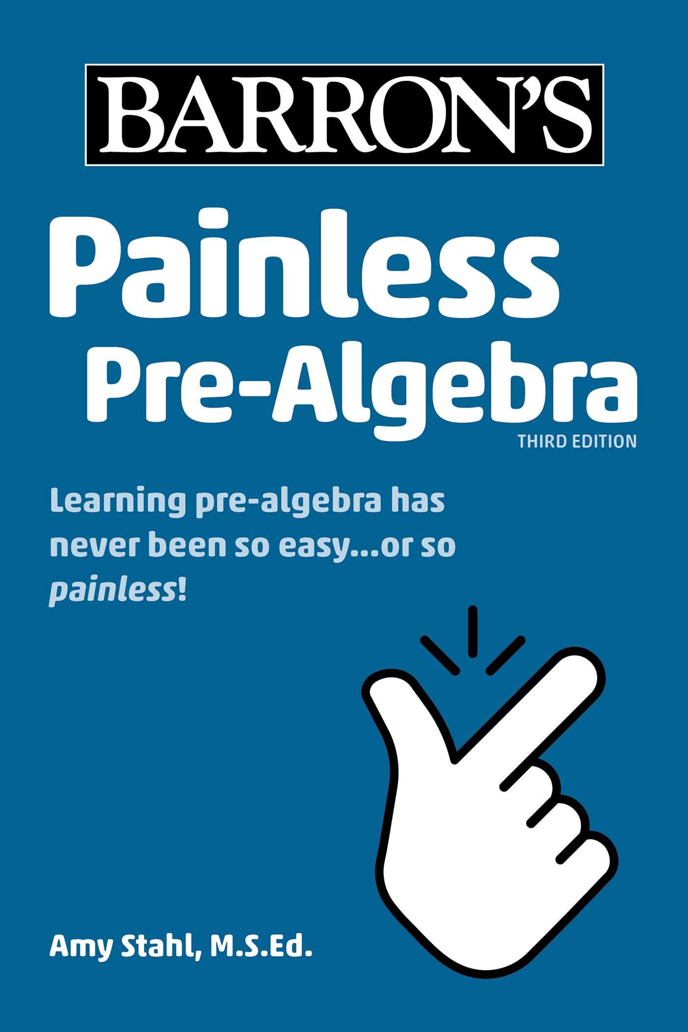 Painless Pre-Algebra by Barron's Educational Series | Goodreads
