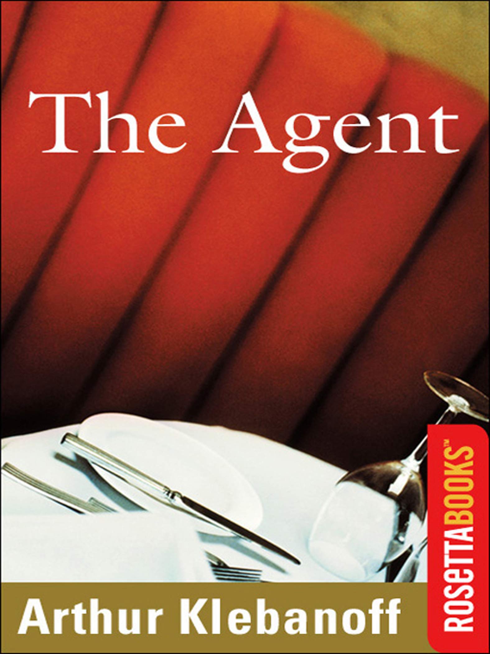 The Agent by Arthur M. Klebanoff | Goodreads