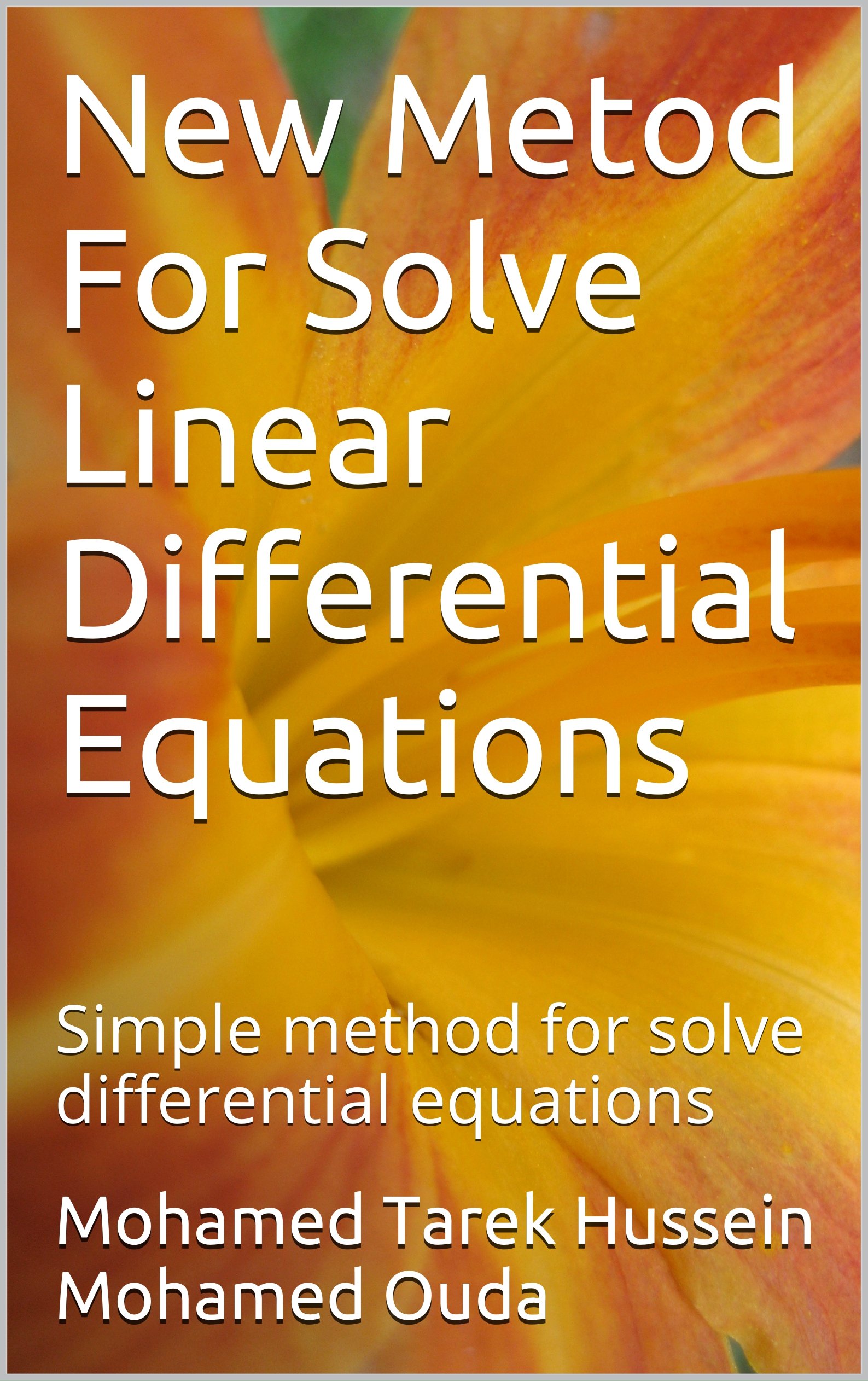 New Metod For Solve Linear Differential Equations: Simple method for ...