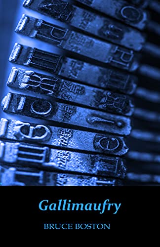 Gallimaufry by Bruce Boston | Goodreads