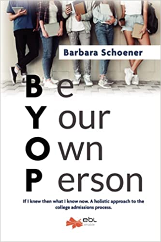 BYOP: Be Your Own Person: If I knew then what I know now. A holistic ...
