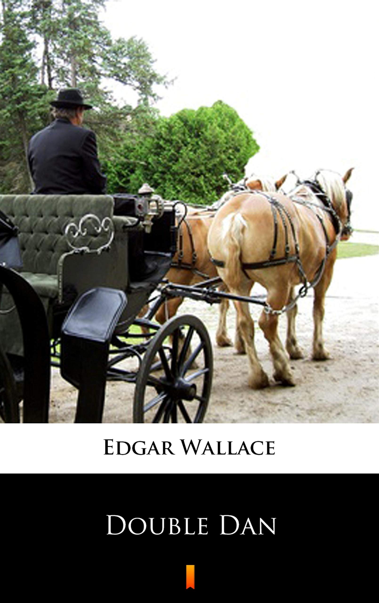 Double Dan by Edgar Wallace | Goodreads
