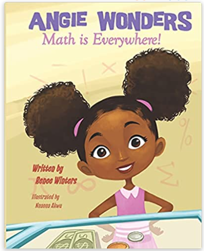 Angie Wonders: Math is Everywhere! by Renee Winters | Goodreads