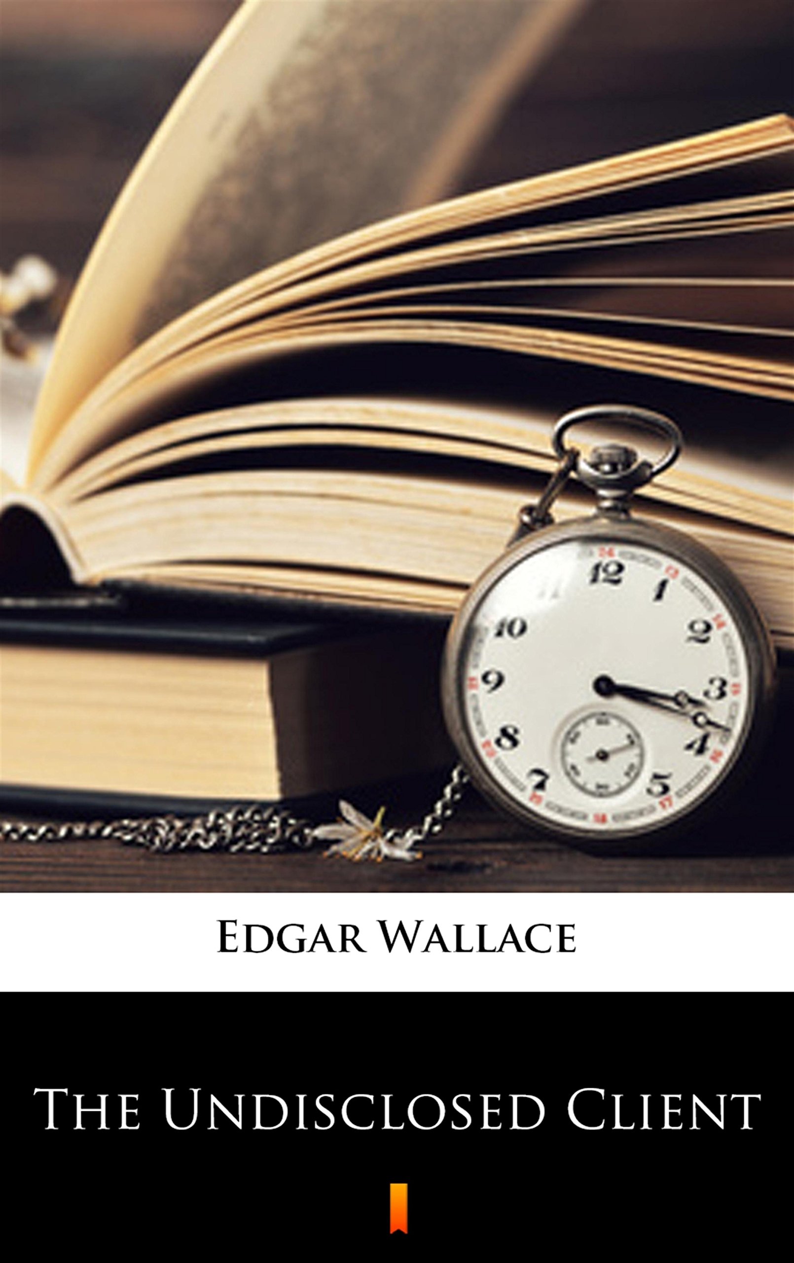 The Undisclosed Client by Edgar Wallace | Goodreads