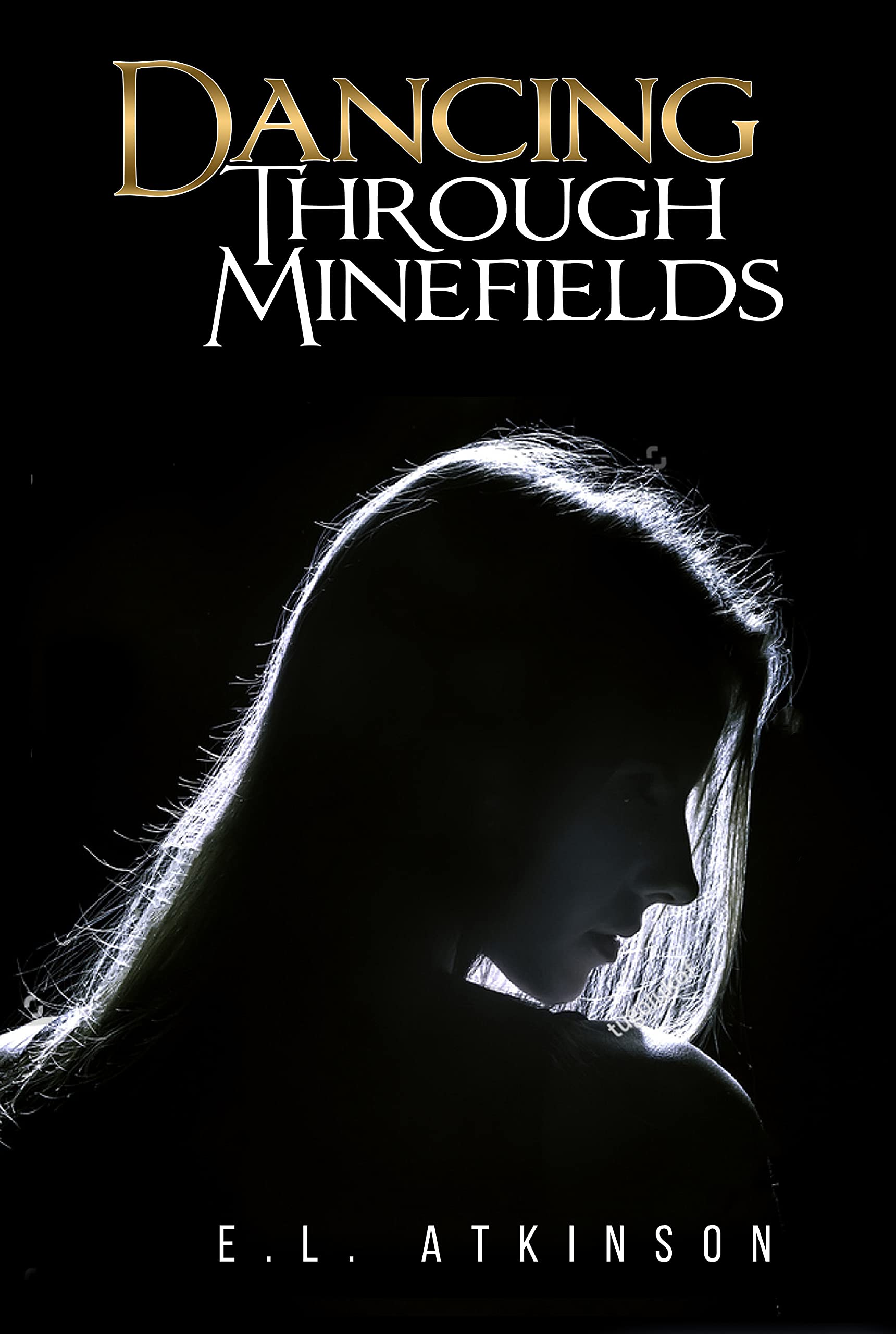 Dancing through minefields by Elizabeth Atkinson | Goodreads