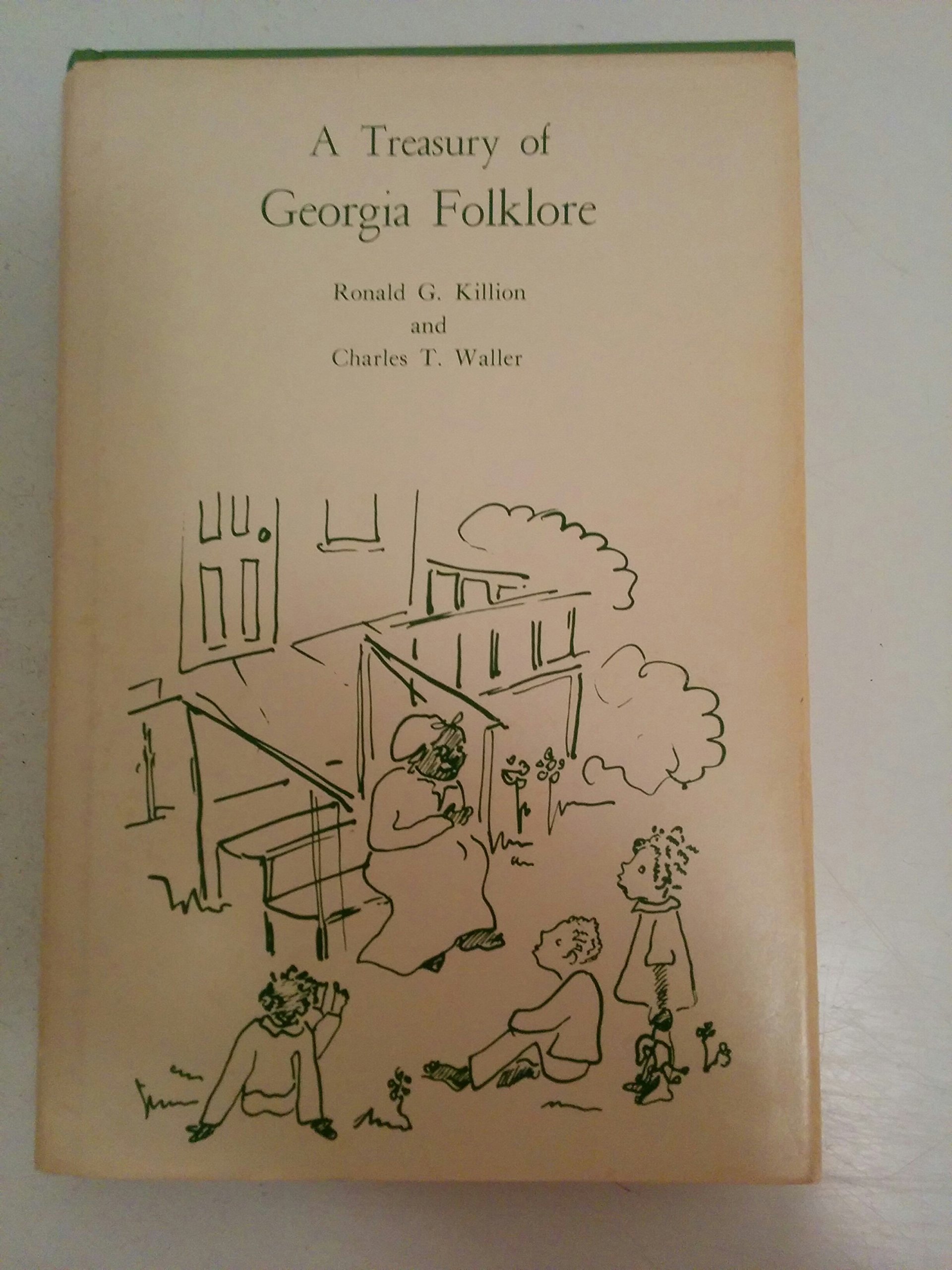A Treasury of Georgia Folklore by Charles T. Waller | Goodreads