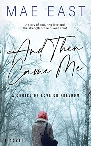 And Then Came Me by Mae East | Goodreads