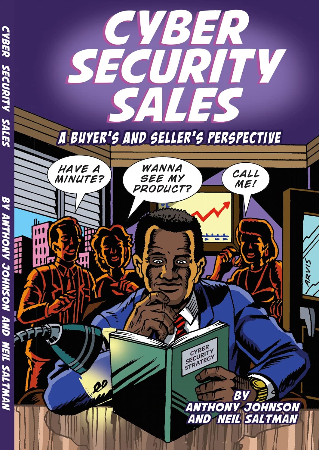 Cybersecurity Sales: A Buyer's and Seller's Perspective by Neil Saltman ...