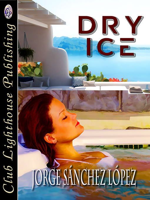 Dry Ice by Jorge Sánchez López | Goodreads