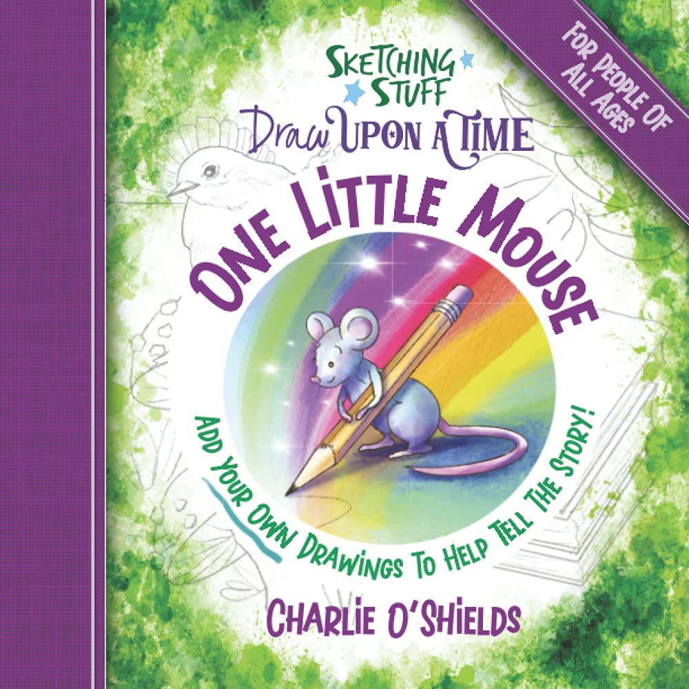 Sketching Stuff Draw Upon A Time - One Little Mouse: For People Of All ...