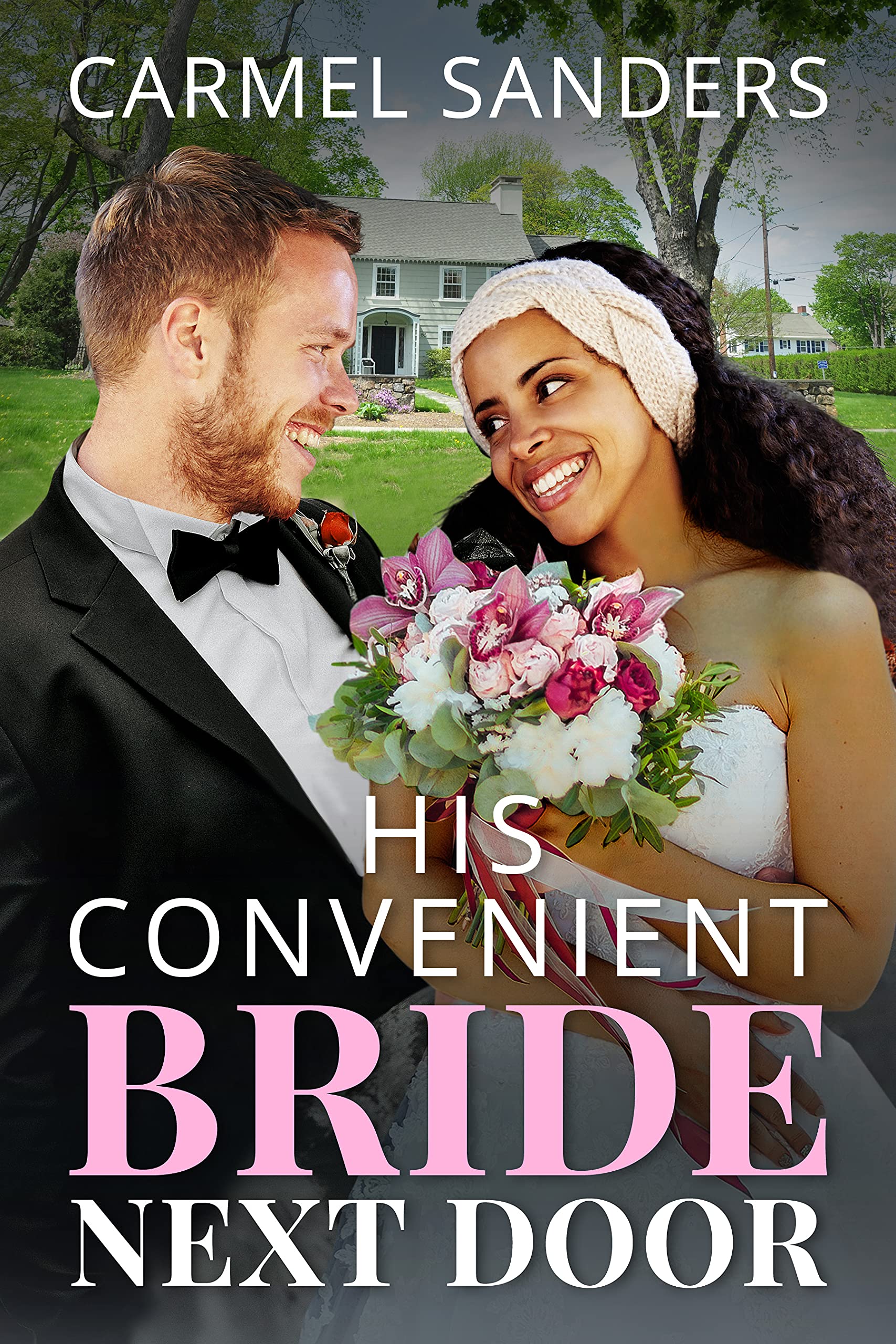 His Convenient Bride Next Door by Carmel Sanders | Goodreads