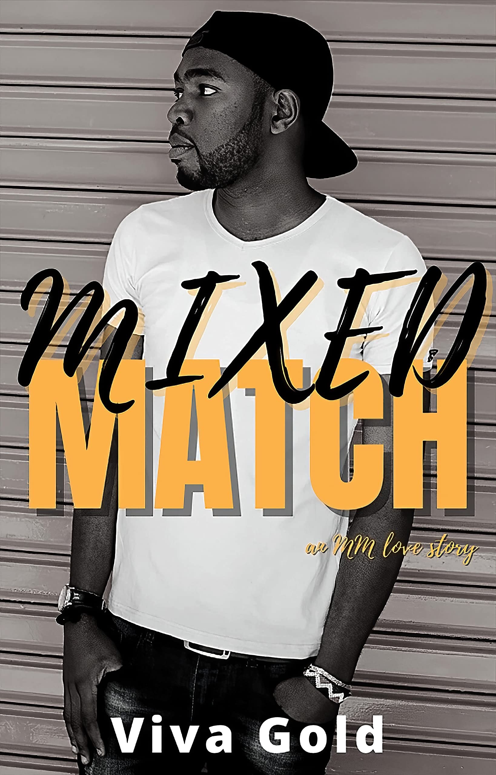 MIXED MATCH: an MM love story by Viva Gold | Goodreads