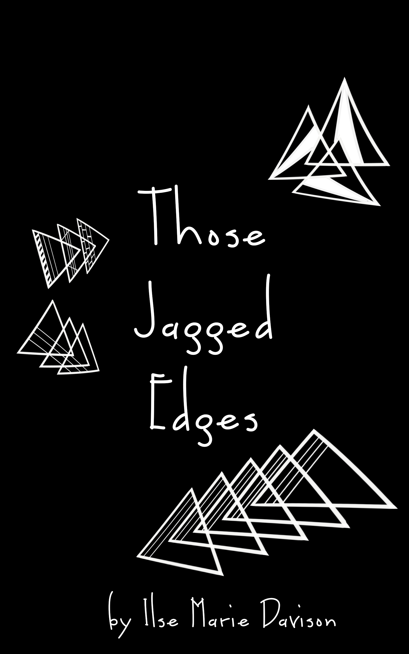 Those Jagged Edges by Ilse Marie Davison | Goodreads