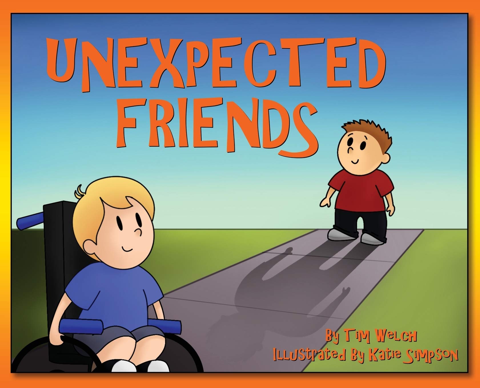 Unexpected Friends by Tim Welch | Goodreads