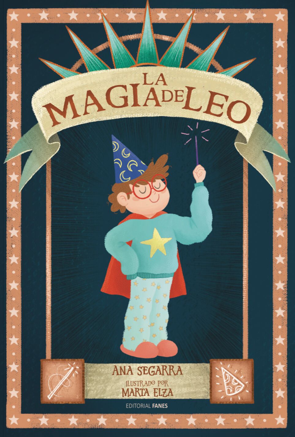 La magia de Leo by Ana Segarra | Goodreads