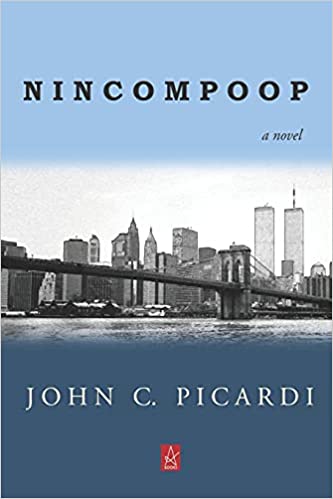 Nincompoop by John C. Picardi | Goodreads