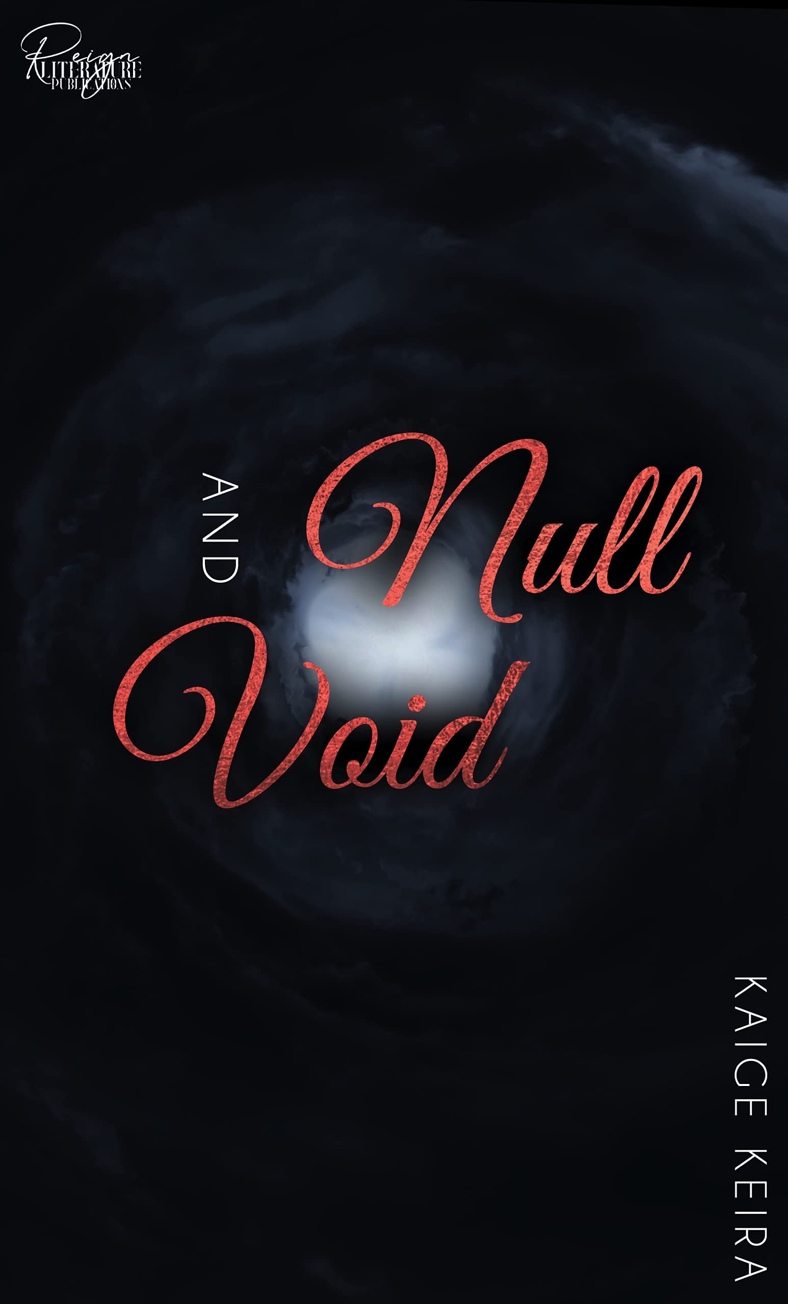 Null and Void by Kaige Keira | Goodreads
