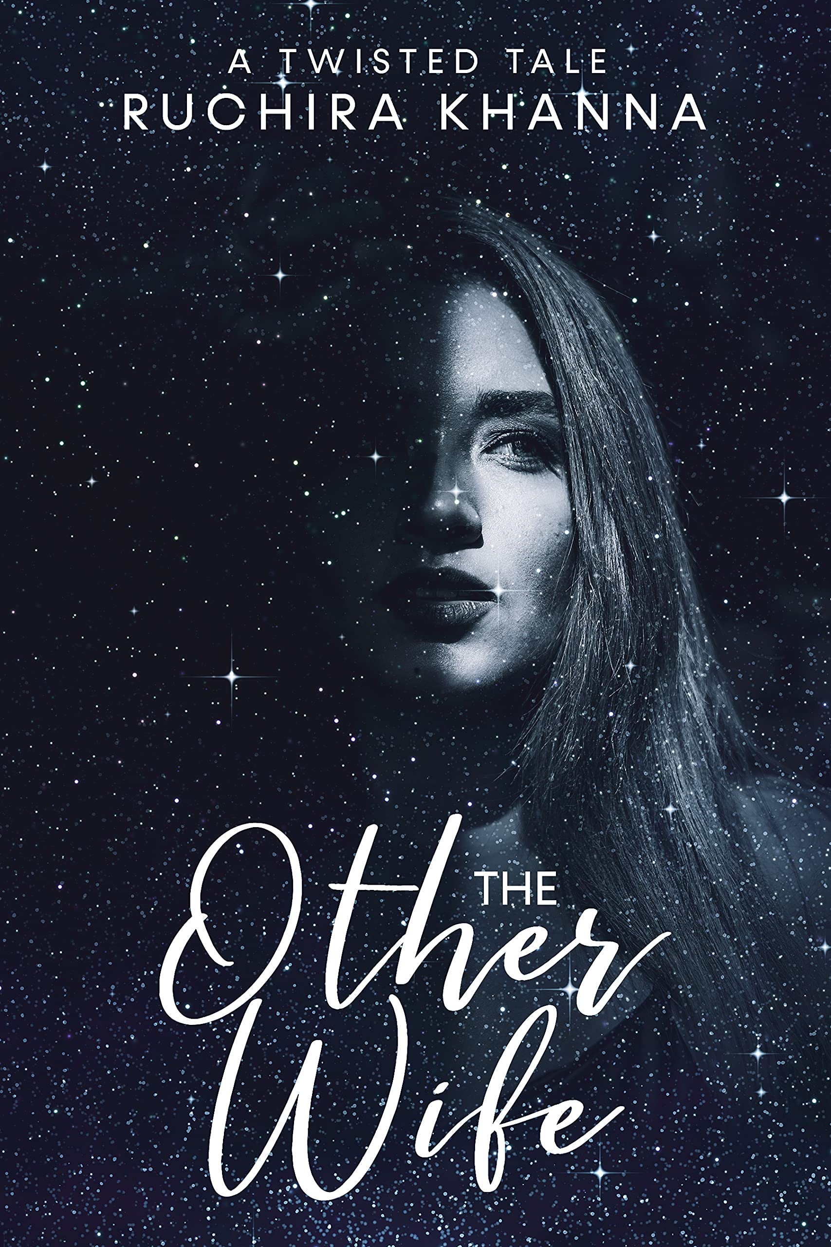 The Other Wife: A Twisted Tale by Ruchira Khanna | Goodreads