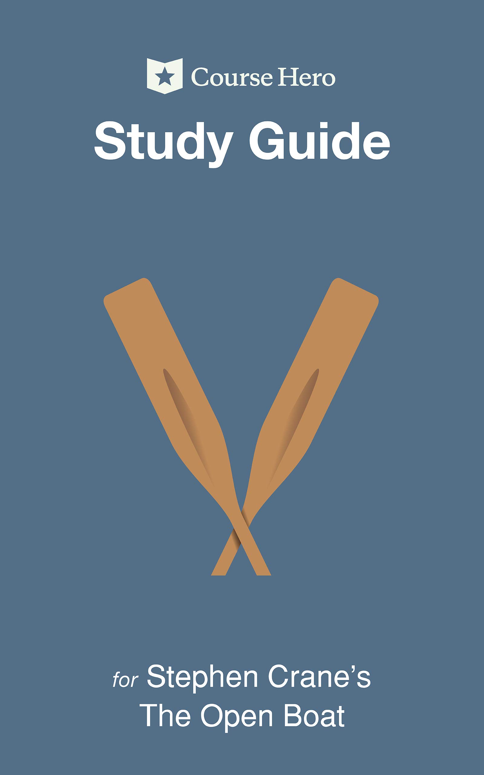 Study Guide for Stephen Crane's The Open Boat by Course Hero | Goodreads
