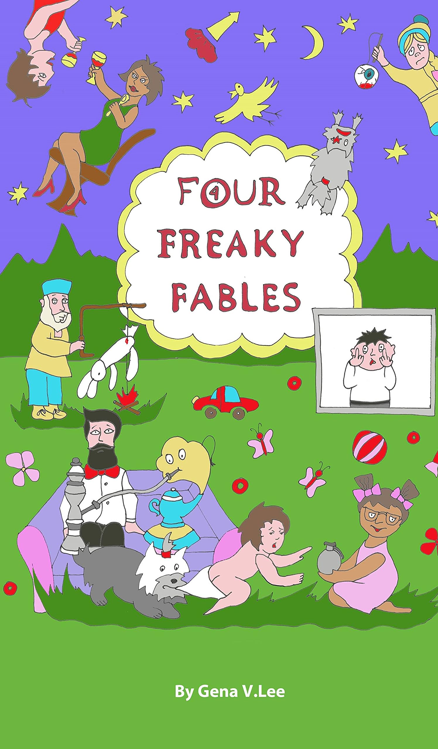Four Freaky Fables: A Dark Humor Children’s Book for Adults by Gena Lee ...
