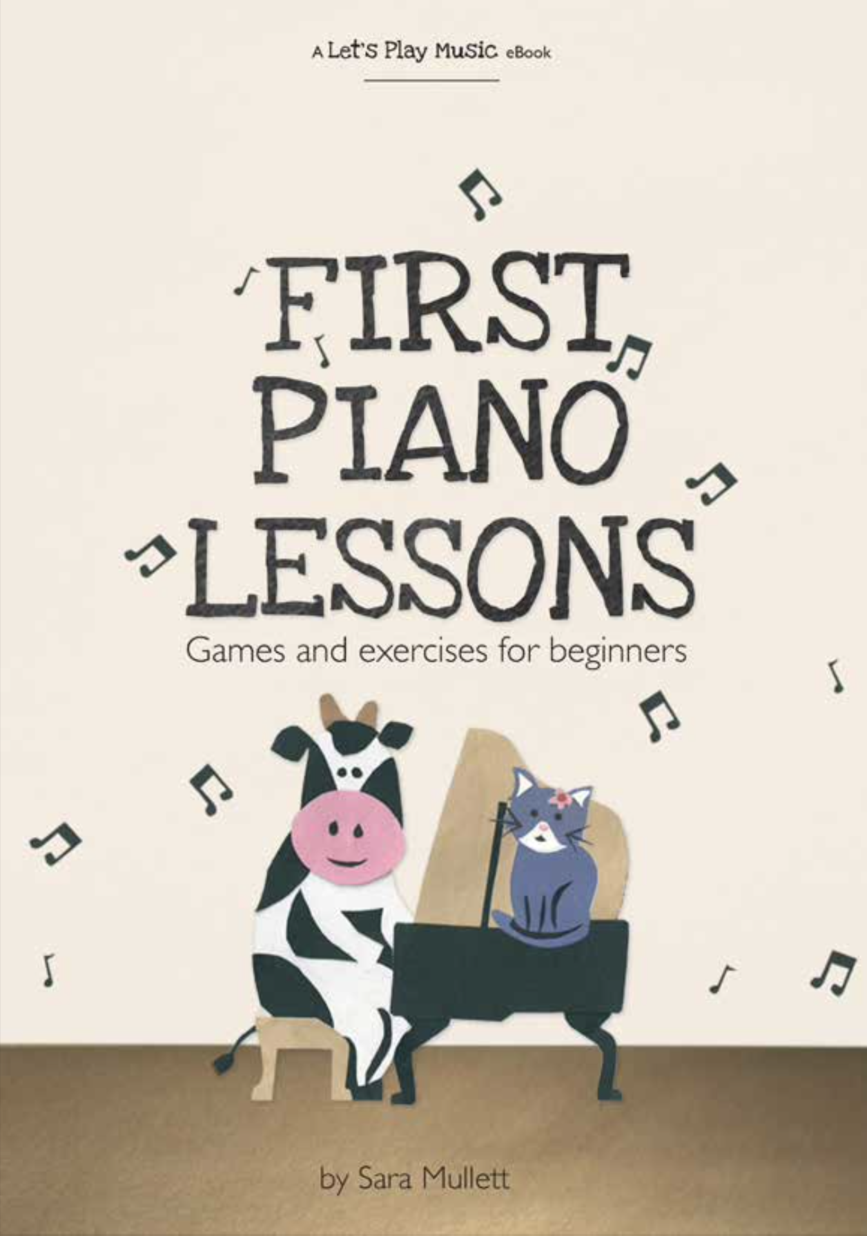 First Piano Lessons Games And Exercises For Beginners By Sara Mullett first-piano-lessons-games-and-exercises-for-beginners-by-sara-mullett