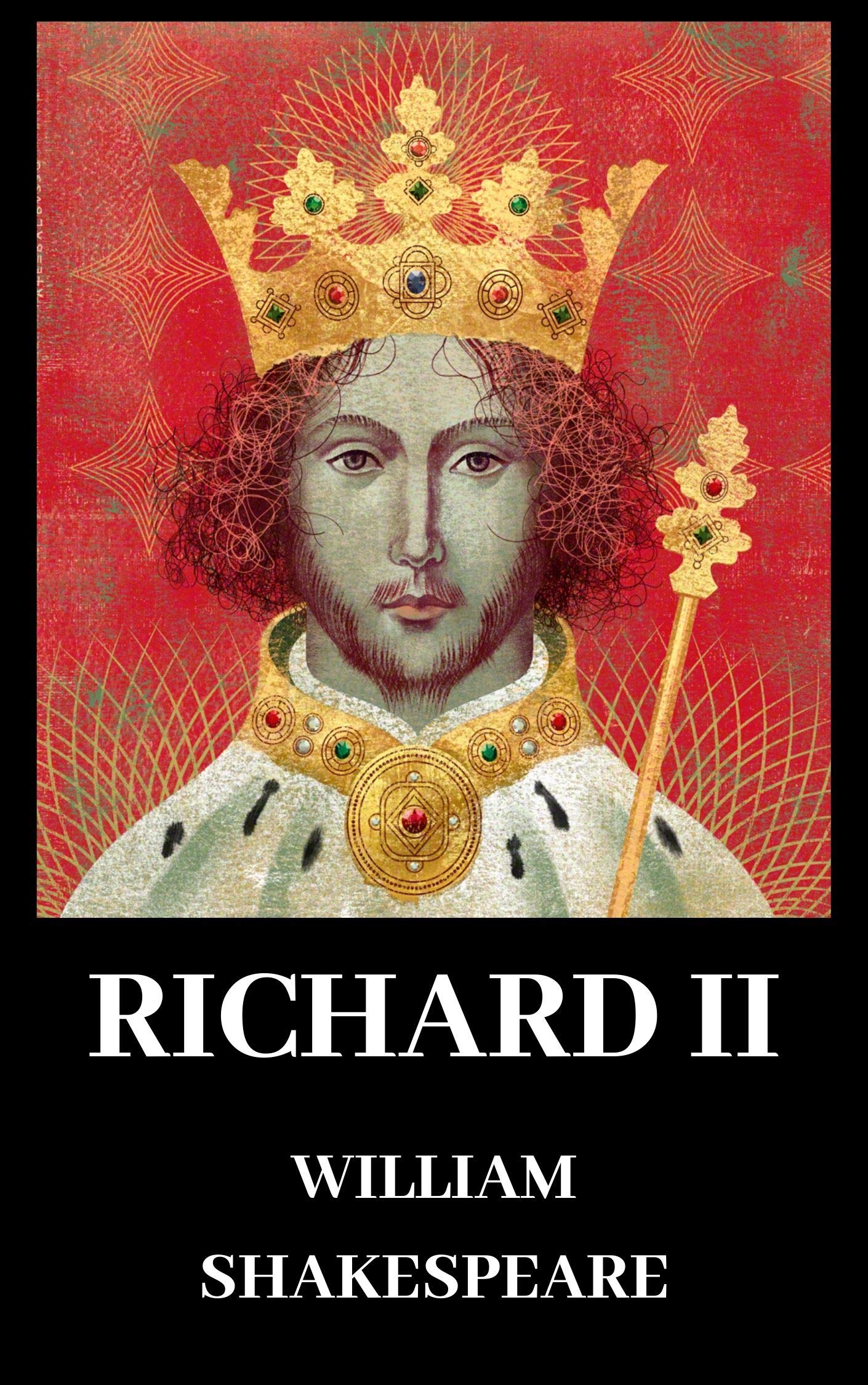 RICHARD II .: ANNOTATED by William Shakespeare | Goodreads