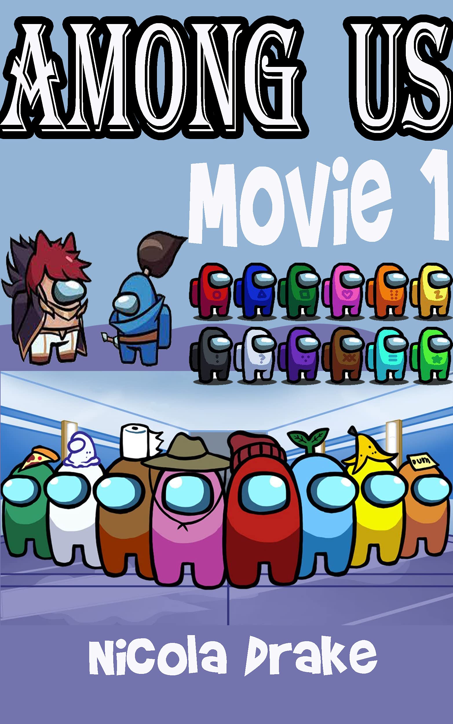 Funny Among us Comics Story: Among us Movie 1 by Nicola Drake | Goodreads